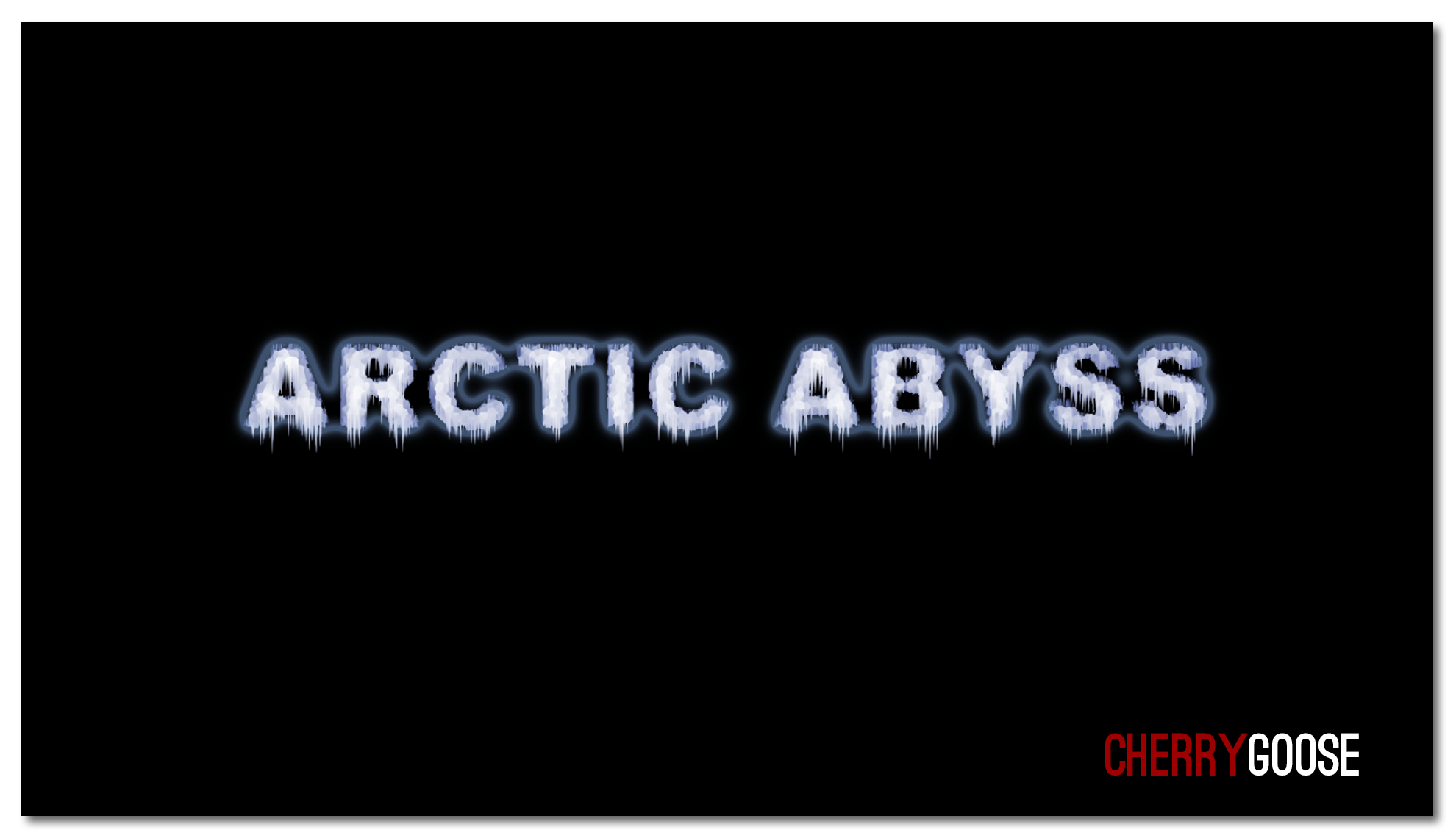 Cherry Goose - Arctic Abyss